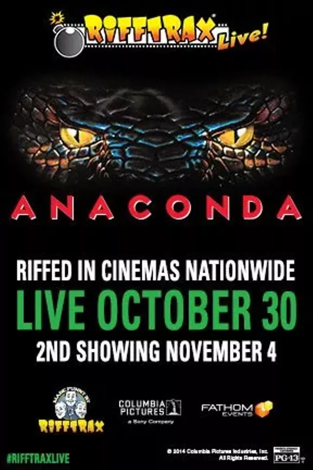 RiffTrax Live: Anaconda 2nd Showing | CITY Magazine. Arts. Music. Culture.